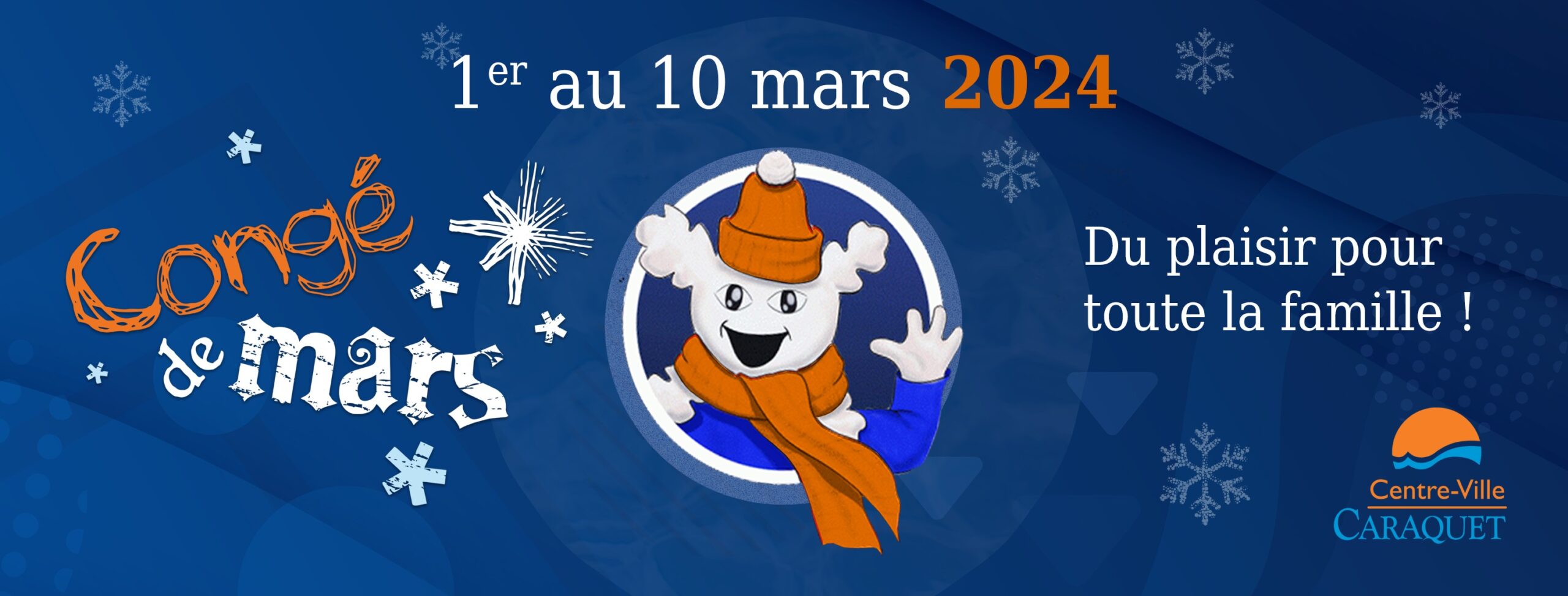 Congé de mars – Centre-ville Caraquet