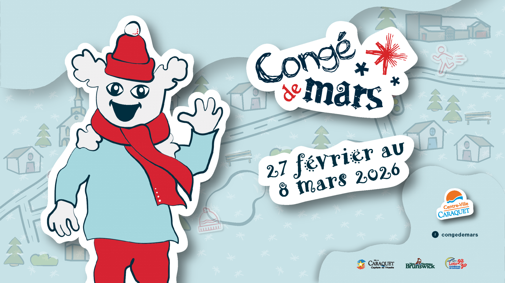 Congé de mars – Centre-ville Caraquet